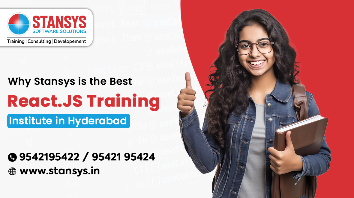 Why Stansys is the Best React.JS Training Institute in Hyderabad - Stansys